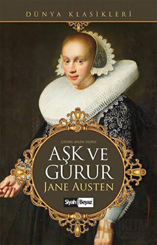 AŞK VE GURUR – JANE AUSTEN KİTABININ ÖZETİ - Pangea Gen